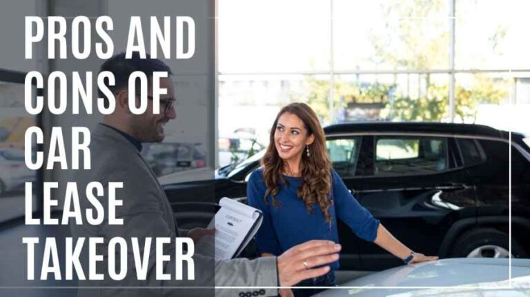 Pros and Cons of Car Lease Takeover - Is It a Good Idea?