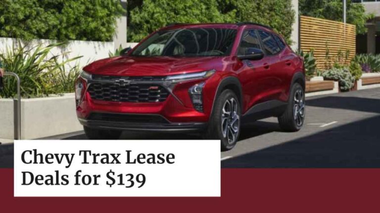 Best Chevy Trax Lease $139 With No Hidden Charges [Book Now]
