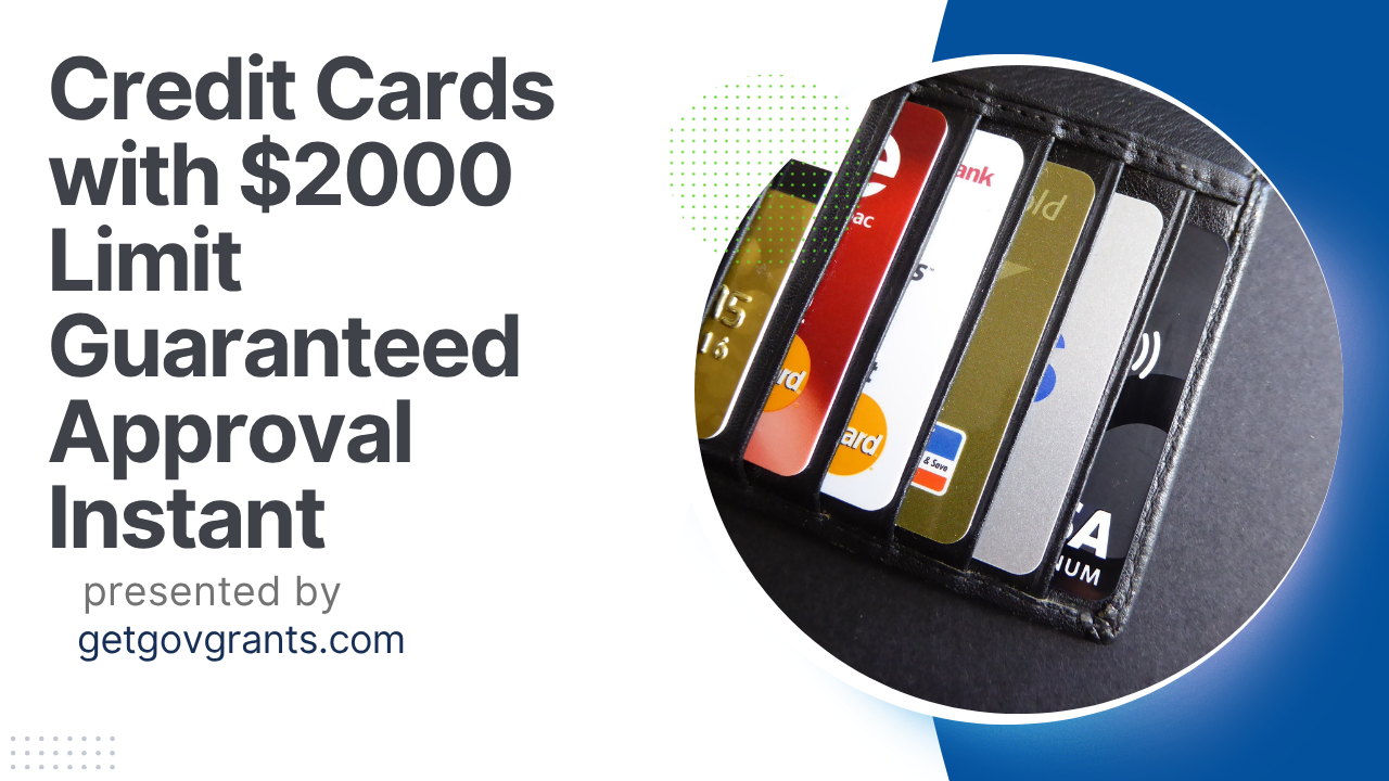 Credit Cards with $2000 Limit Guaranteed Approval Instant - Get ...